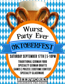 Wurst Party Ever!!! - San Diego BeerWorks Oktoberfest Celebration